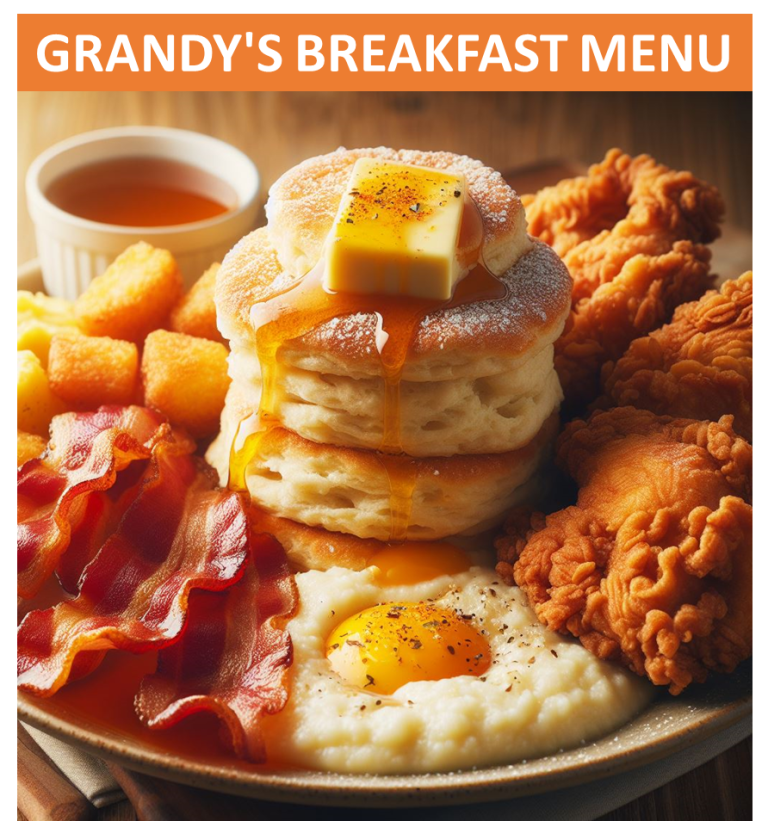 Grandy’s Breakfast Hours, Menu & Prices (2024)